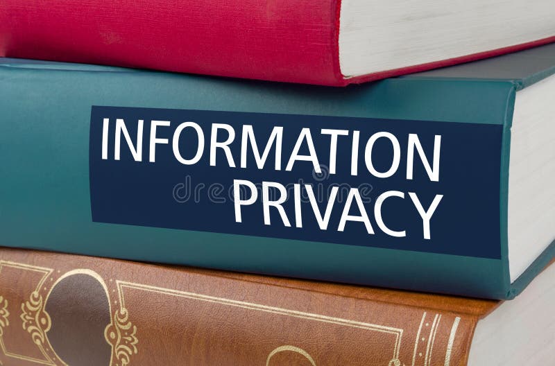 A Book With The Title Information Privacy Stock Photo - Image of attack ...