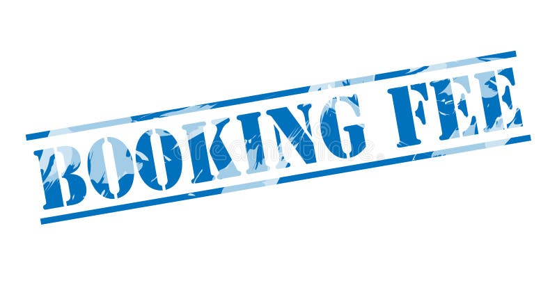 Booking fee blue stamp stock illustration. Illustration of grunge ...