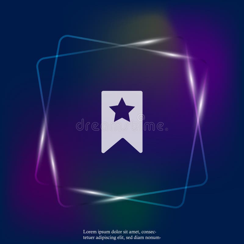Bookmark with Star Vector Neon Light Icon. Layers Grouped for Ea Stock ...