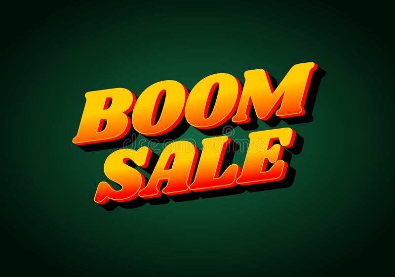 Boom Sale. Text Effect in Eye Catching Color with 3D Look Effect Stock ...
