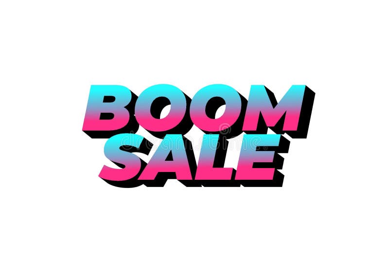 Boom Sale. Text Effect in Eye Catching Color with 3D Look Effect Stock ...