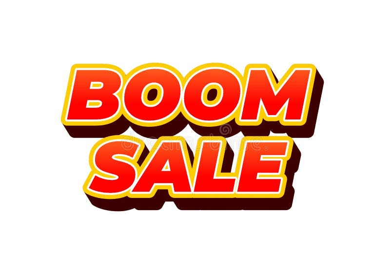 Boom Sale. Text Effect in Eye Catching Color with 3D Look Effect Stock ...