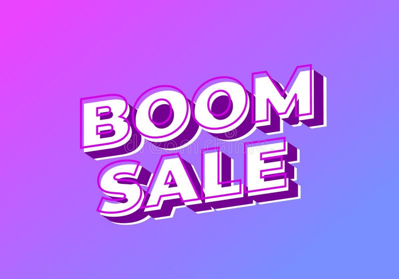 Boom Sale. Text Effect in Eye Catching Color with 3D Look Effect Stock ...