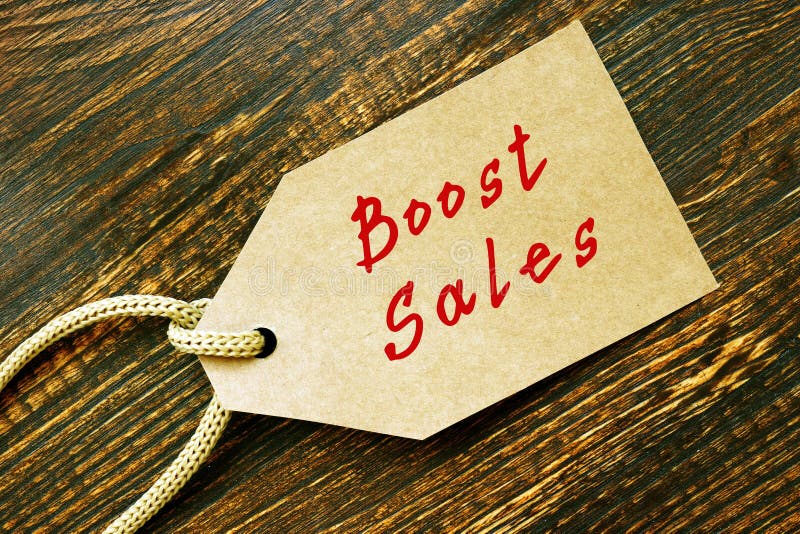 Boost Sales Phrase on the Piece of Paper Stock Image - Image of letter ...