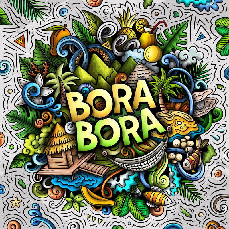 Bora-Bora Funny Cartoon Doodle Illustration Stock Vector - Illustration ...