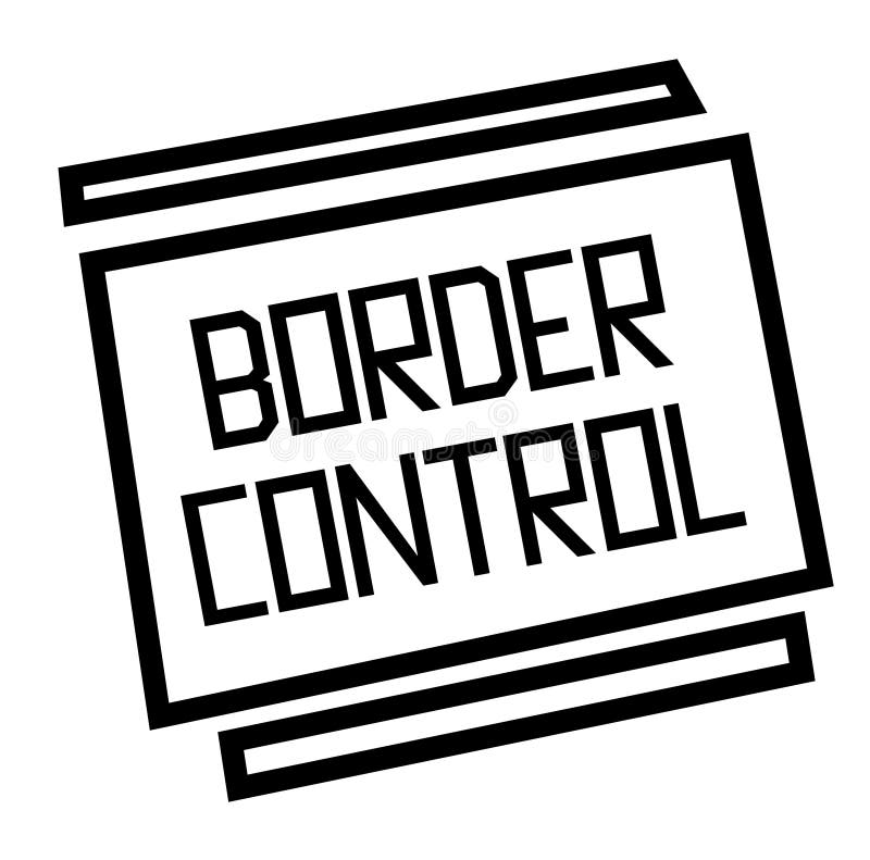 Border Control Rubber Stamp Stock Vector - Illustration of office ...