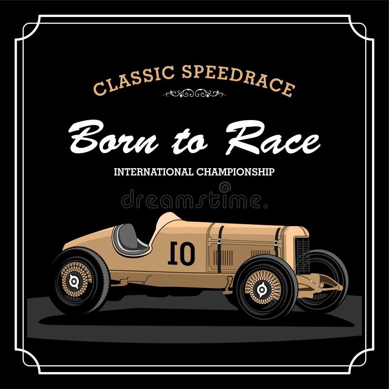Born To Classic Racing Design Illustration Design Vector Stock Vector ...