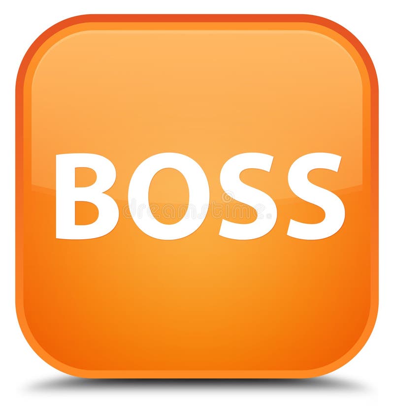 Boss Special Orange Square Button Stock Illustration - Illustration of ...