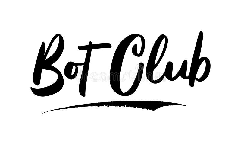 Bot Club Bold Typography Lettering Text Vector Design Quote Stock ...