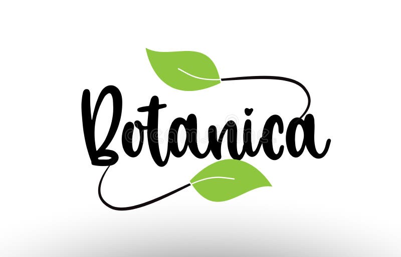 Botanica Word Text with Green Leaf Logo Icon Design Stock Vector ...