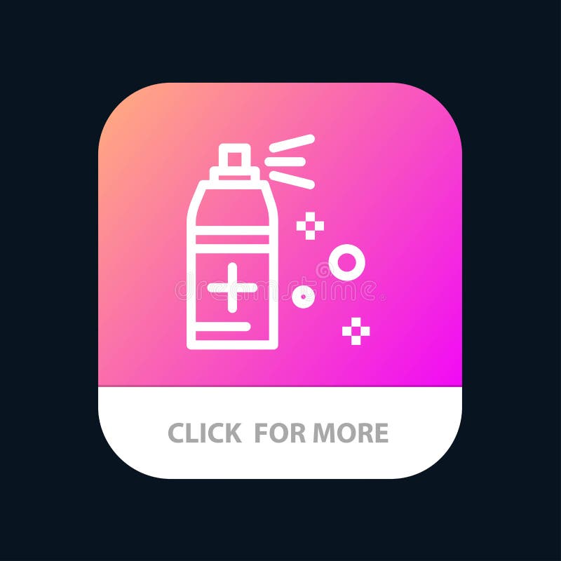 Bottle, Cleaning, Spray Mobile App Button. Android and IOS Line Version ...