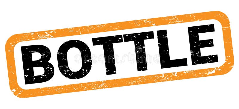 BOTTLE Text Written on Orange-black Rectangle Stamp Stock Illustration ...