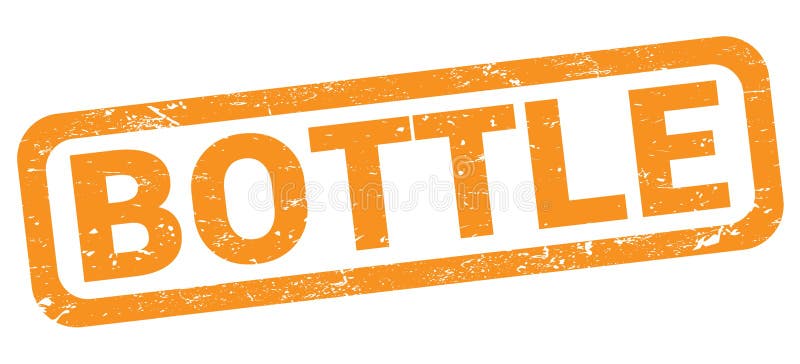 BOTTLE Text Written on Orange Rectangle Stamp Stock Illustration ...