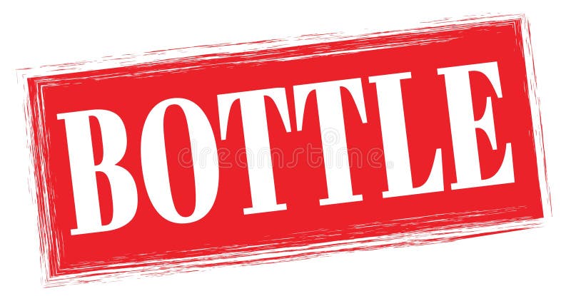 BOTTLE Text Written on Red Stamp Sign Stock Illustration - Illustration ...