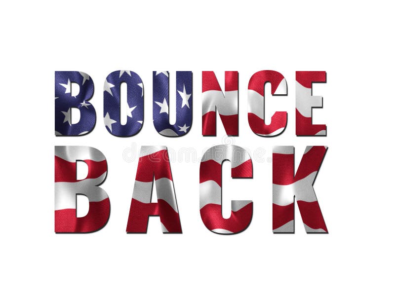 Bounce Back Sign with US Flag Text Mask Effect. on a Plain White ...