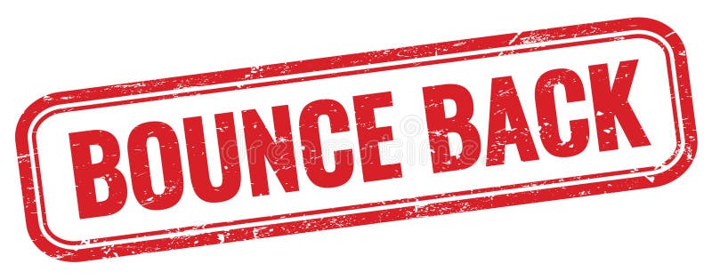 BOUNCE BACK Text on Red Grungy Stamp Stock Illustration - Illustration ...