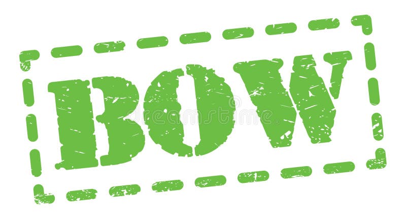 BOW Text Written on Green Stamp Sign Stock Illustration - Illustration ...