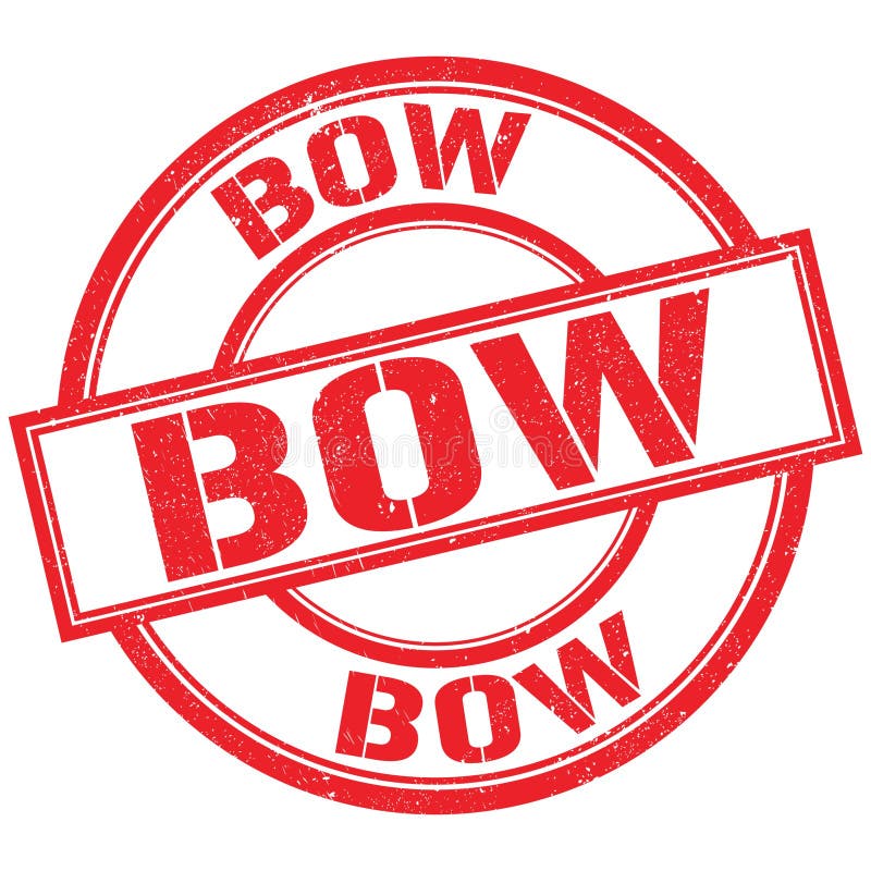 BOW Text Written on Red Stamp Sign Stock Illustration - Illustration of ...