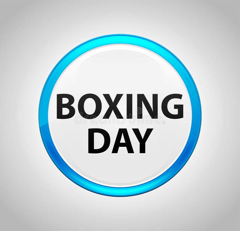 Boxing Day Round Blue Push Button Stock Illustration - Illustration of ...