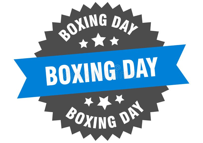 Boxing Day Sign. Boxing Day Circular Band Label. Boxing Day Sticker ...