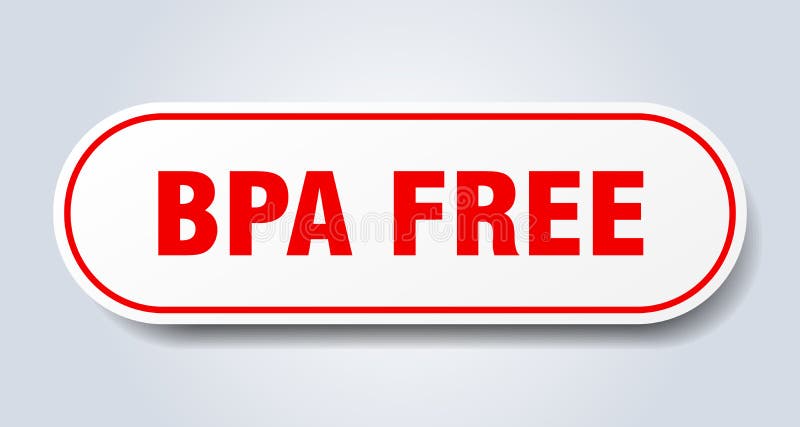 Bpa Free Sign. Rounded Isolated Button. White Sticker Stock Vector ...