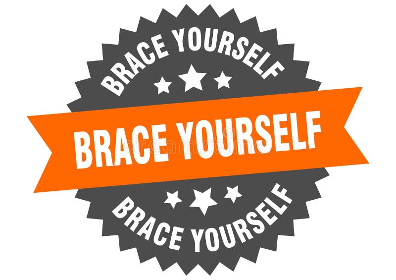 Brace Yourself Stock Illustrations – 125 Brace Yourself Stock ...