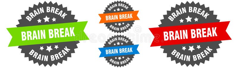 Brain Break Sign. Round Ribbon Label Set. Seal Stock Vector ...