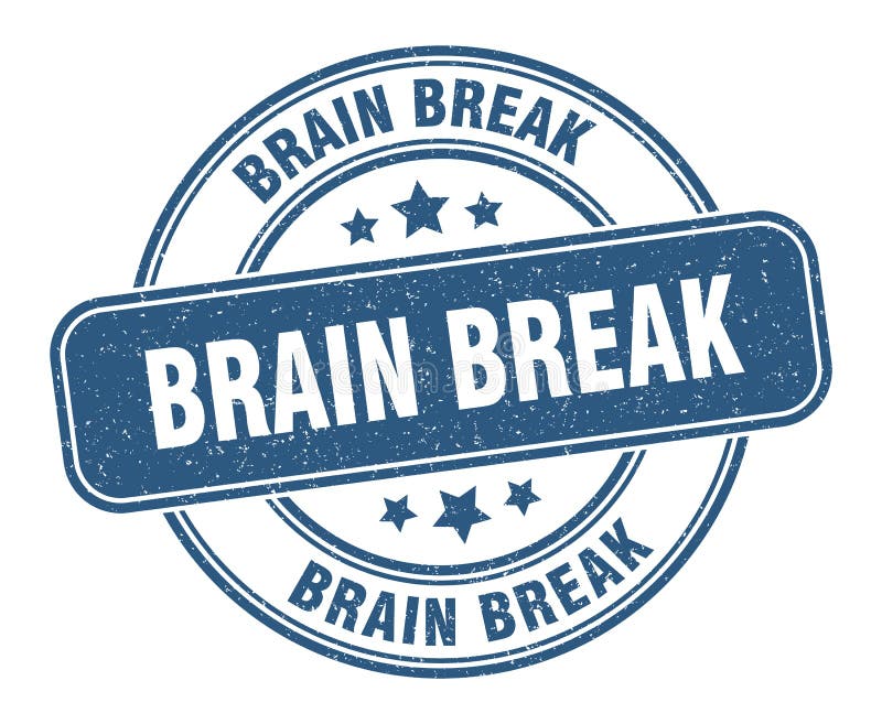 Brain Break Stamp. Brain Break Round Grunge Sign Stock Vector ...