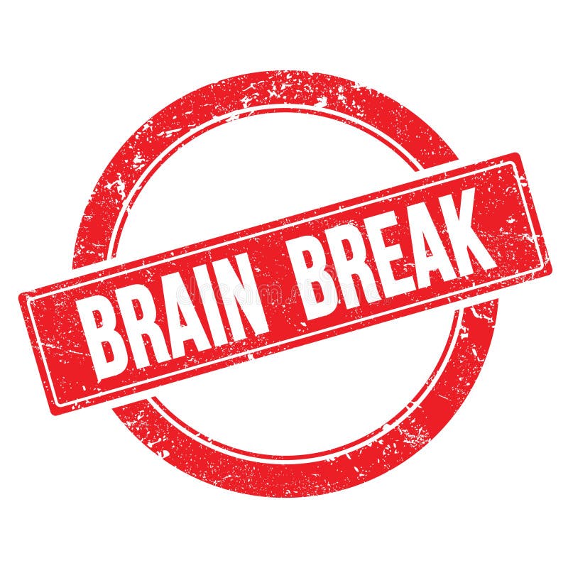 Brain Break Sign. Brain Break Circular Band Label. Brain Break Sticker ...
