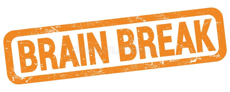 BRAIN BREAK Text Written on Orange Rectangle Stamp Stock Image - Image ...