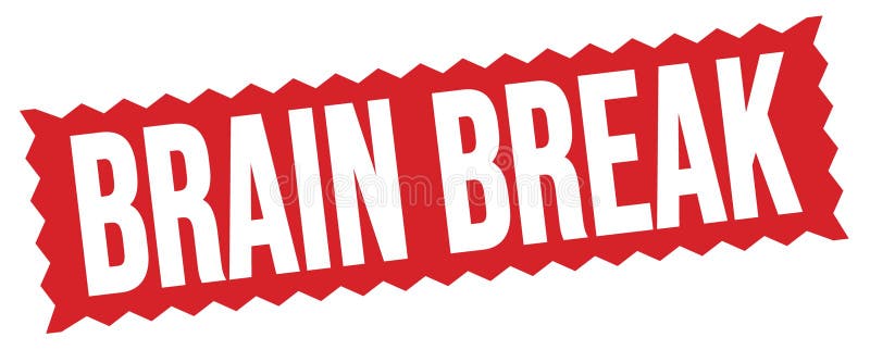 BRAIN BREAK Text Written on Red Stamp Sign Stock Illustration ...