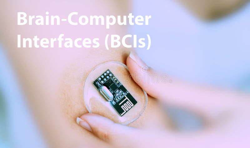 Brain-Computer Interfaces (BCIs) Implantable Electronic Medical Device ... Brain-Computer Interfaces (BCIs) Implantable Electronic Medical Device ...