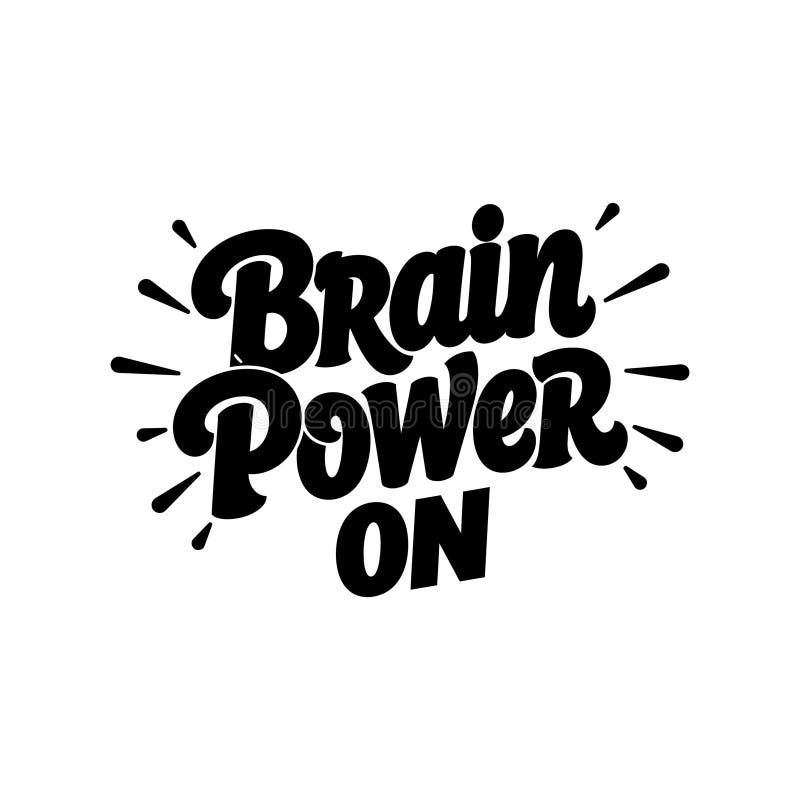 Brain Power on Motivational Quote Typography Design for Inspiration and ...