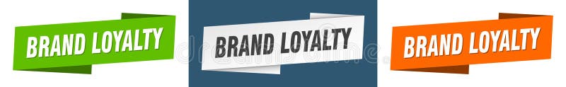 Brand Loyalty Banner. Brand Loyalty Ribbon Label Sign Set Stock Vector ...