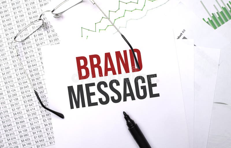 BRAND MESSAGE . Conceptual Background with Chart ,papers, Pen and ...