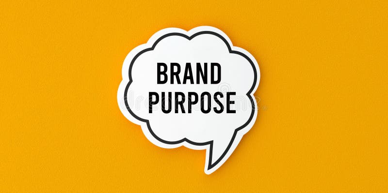 Brand Purpose Lettering on the Speech Bubble. Advertising, Slogan ...