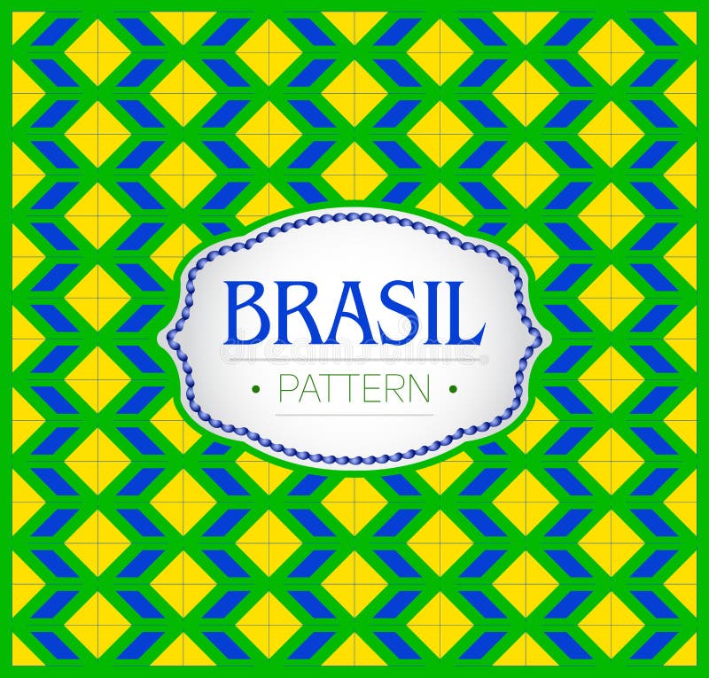 Brasil Pattern, Background Texture and Emblem with the Colors of the ...