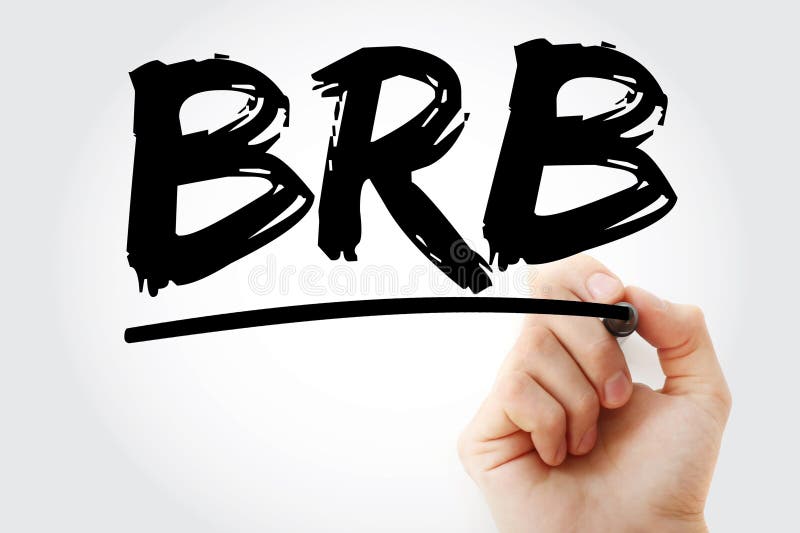 BRB - Be Right Back Acronym, Internet Abbreviation Message Text ...