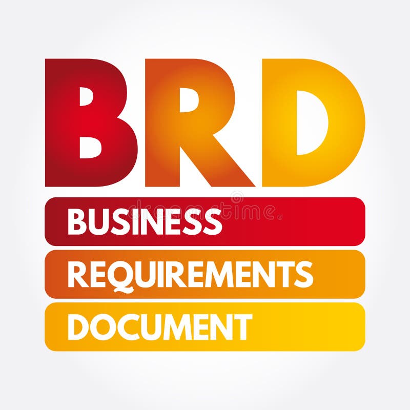 BRD, Business Requirements Document. Concept with Keyword, People and ...