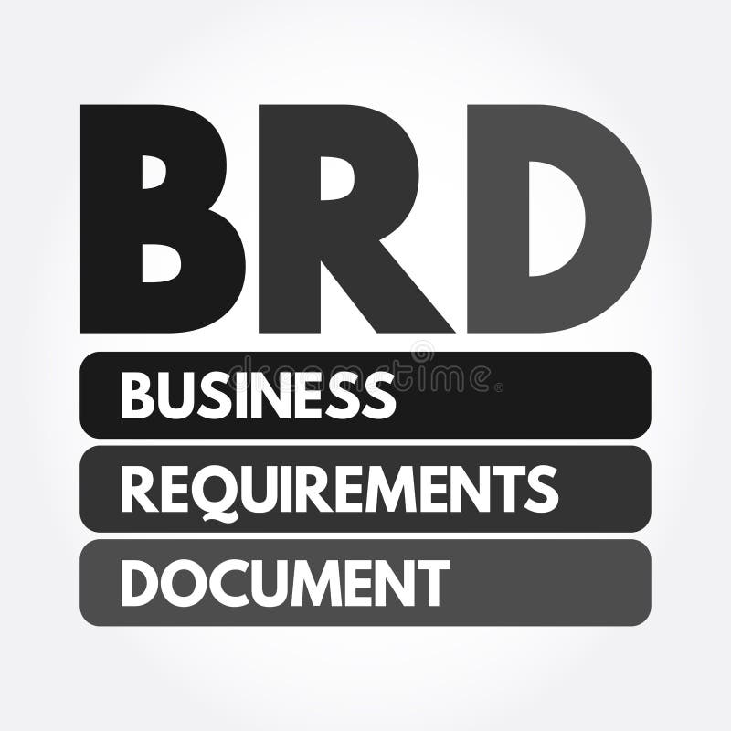 BRD, Business Requirements Document. Concept with Keyword, People and ...