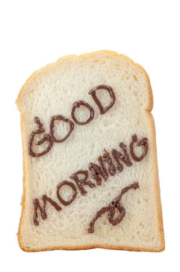 Bread Slice with Chocolate and Word Good Morning Stock Image - Image of ...