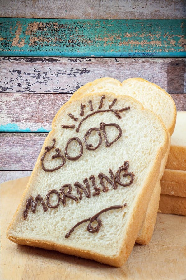 Bread Slice with Chocolate and Word Good Morning for Breakfast Stock ...