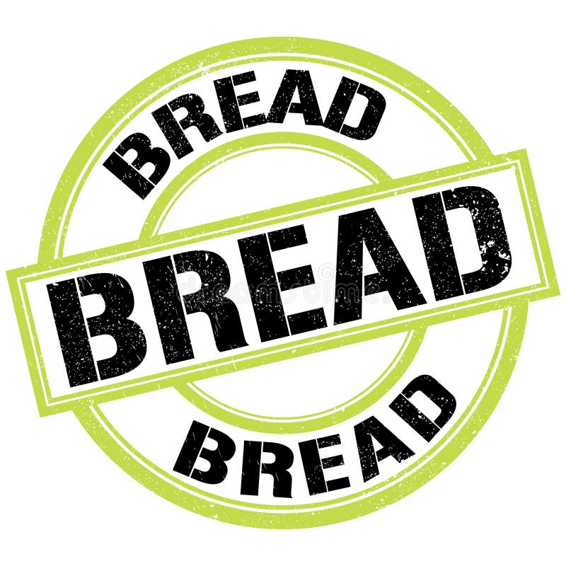 BREAD Text on Green-black Round Stamp Sign Stock Illustration ...