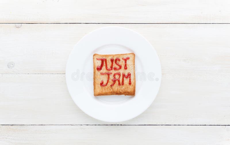 Bread Toast with Jam in the Form of Inscriptions Just Jam it Stock ...