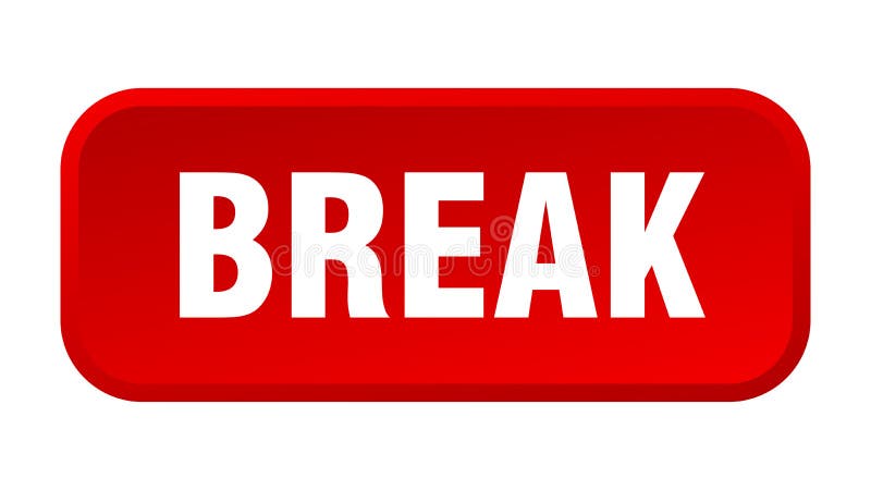 Break Button. Break Square 3d Push Button Stock Vector - Illustration ...