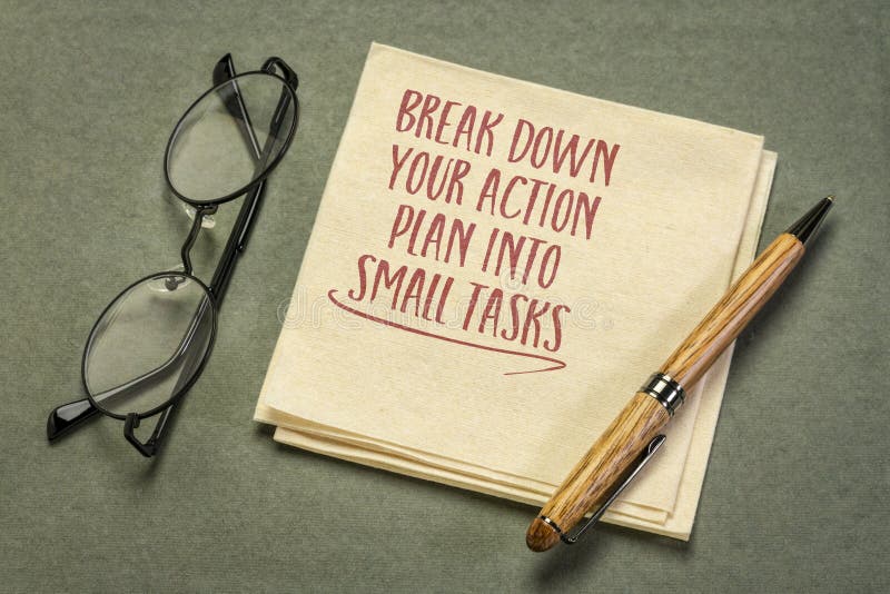 Break Down Your Action Plan into Small Tasks Stock Photo - Image of ...