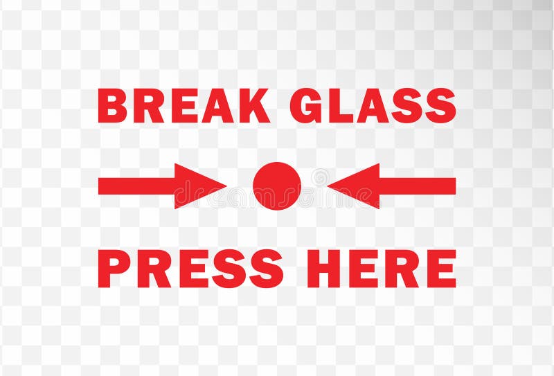Break Glass, Press Here. Emergency Fire Alarm System Icon Symbol. Fire ... Break Glass, Press Here. Emergency Fire Alarm System Icon Symbol. Fire ...