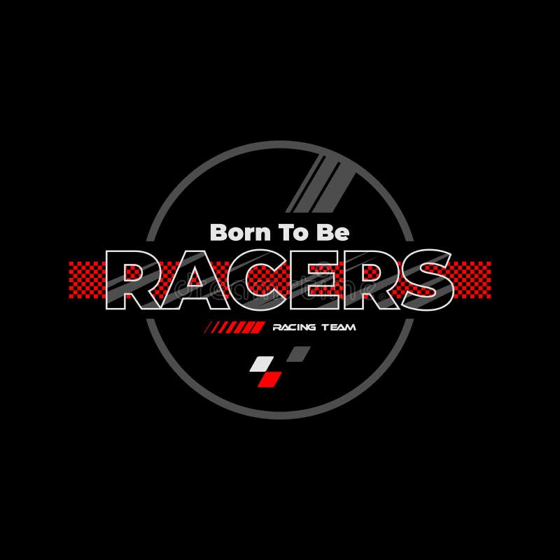Vector Illustration on the Theme Sport Racing Slogan T Shirt Design ...