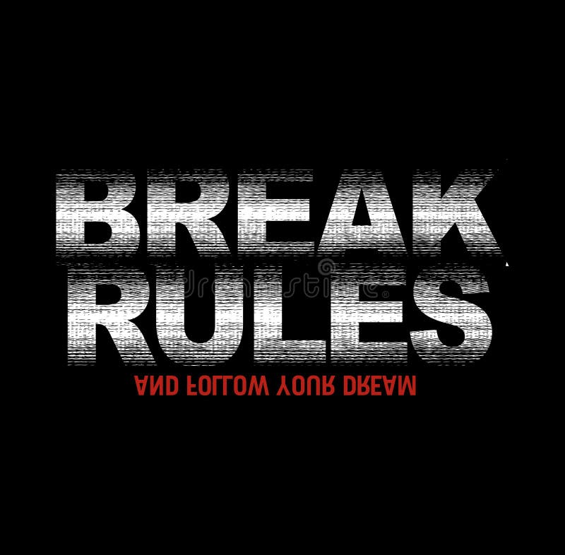 BREAK RULES Design Typography, Vector Design Text Illustration, Sign, T ...
