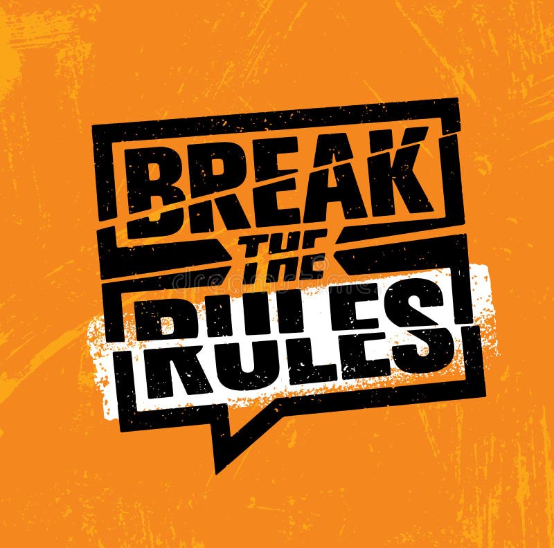 Break the Rules. Inspiring Creative Motivation Quote Poster Template ...